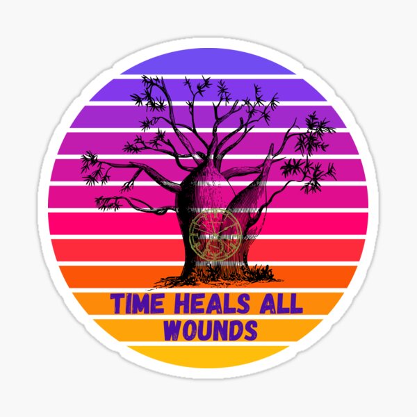 "Time heals all wounds. Classic vintage" Sticker for Sale by ...