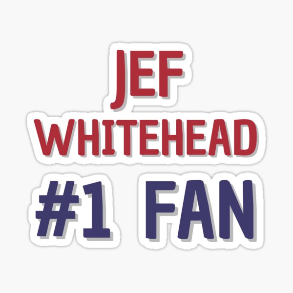 "Jef Whitehead - #1 Fan" Sticker for Sale by Rybariuns | Redbubble