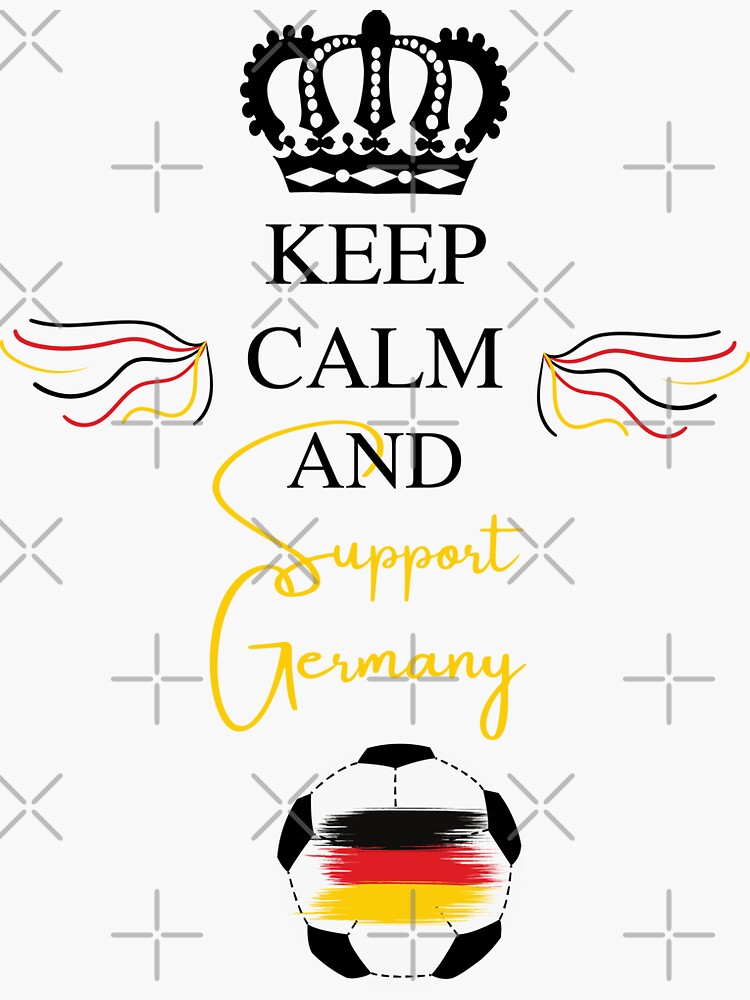 "Keep calm and support germany " Sticker for Sale by YAKA-CLOTHING ...