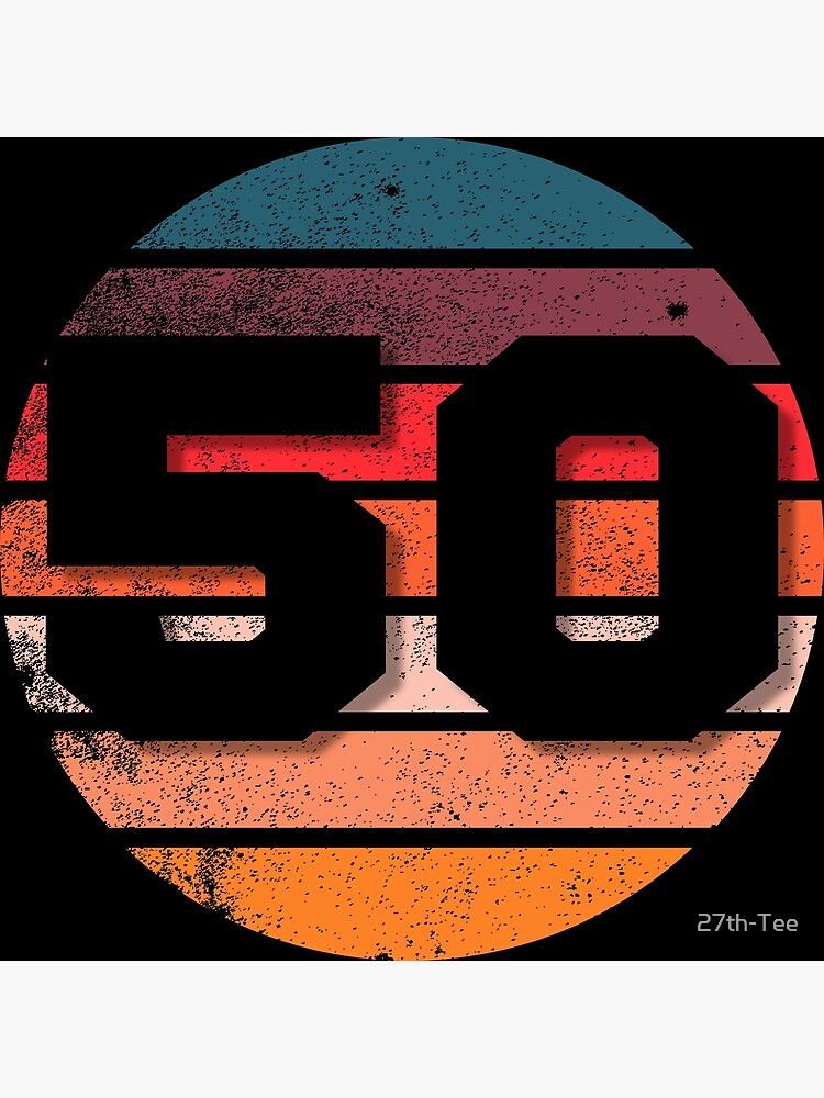 "50 Number Vintage Retro Sunset Fifty Years Old Men Women Birthday ...