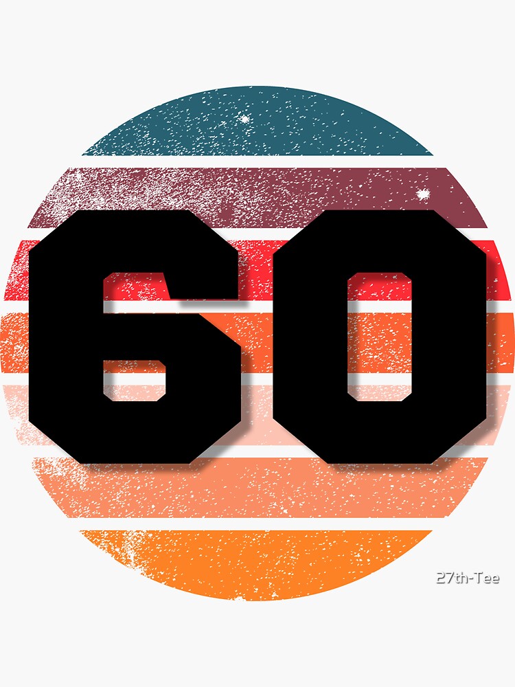 "60 Number Vintage Retro Sunset Sixty Years Old Men Women Birthday ...