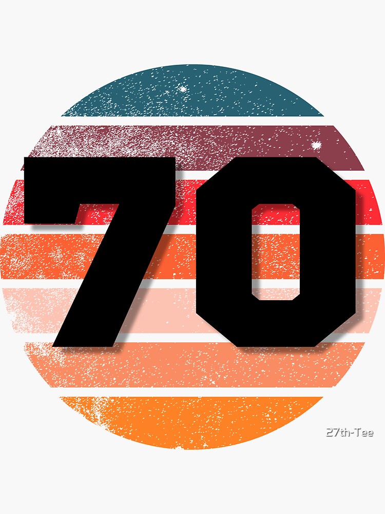 "70 Number Vintage Retro Sunset Seventy Years Old Men Women Birthday ...