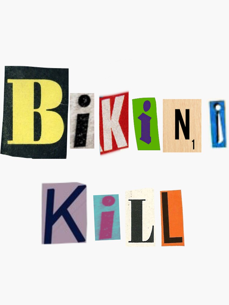 "bikini kill ransom letters" Sticker for Sale by punkringworm | Redbubble