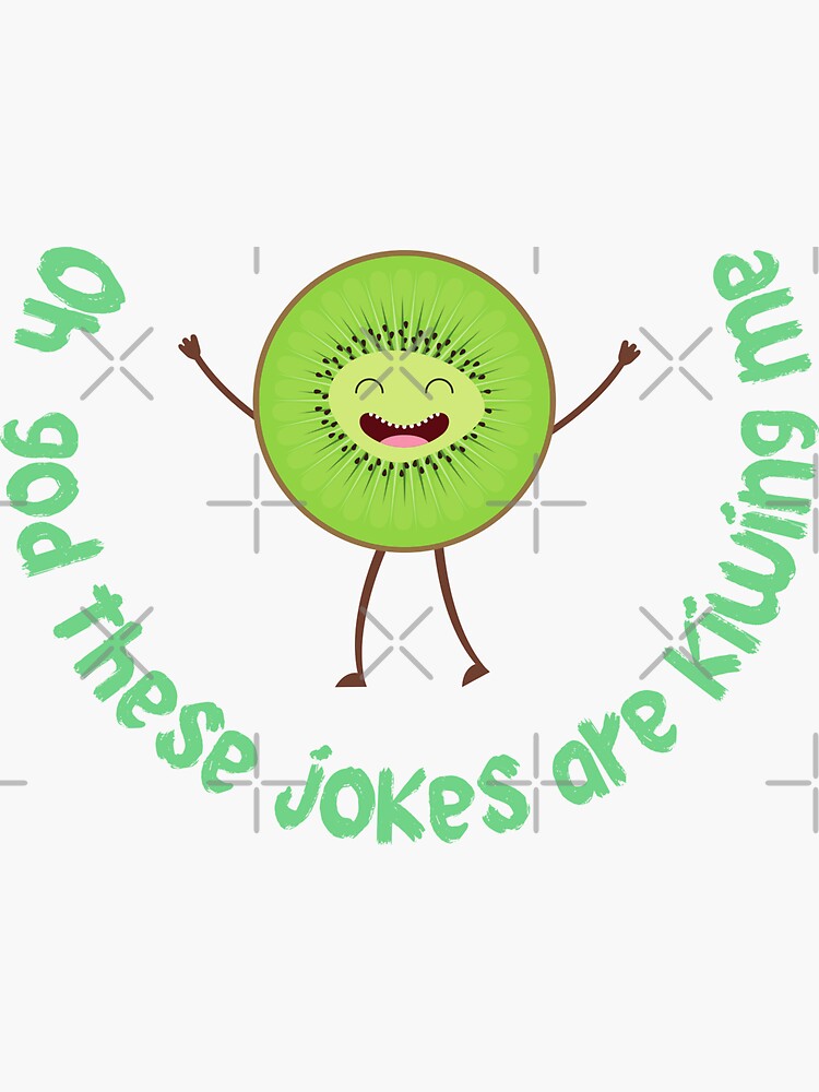 "Oh god these jokes are kiwing me " Sticker for Sale by Blackind ...