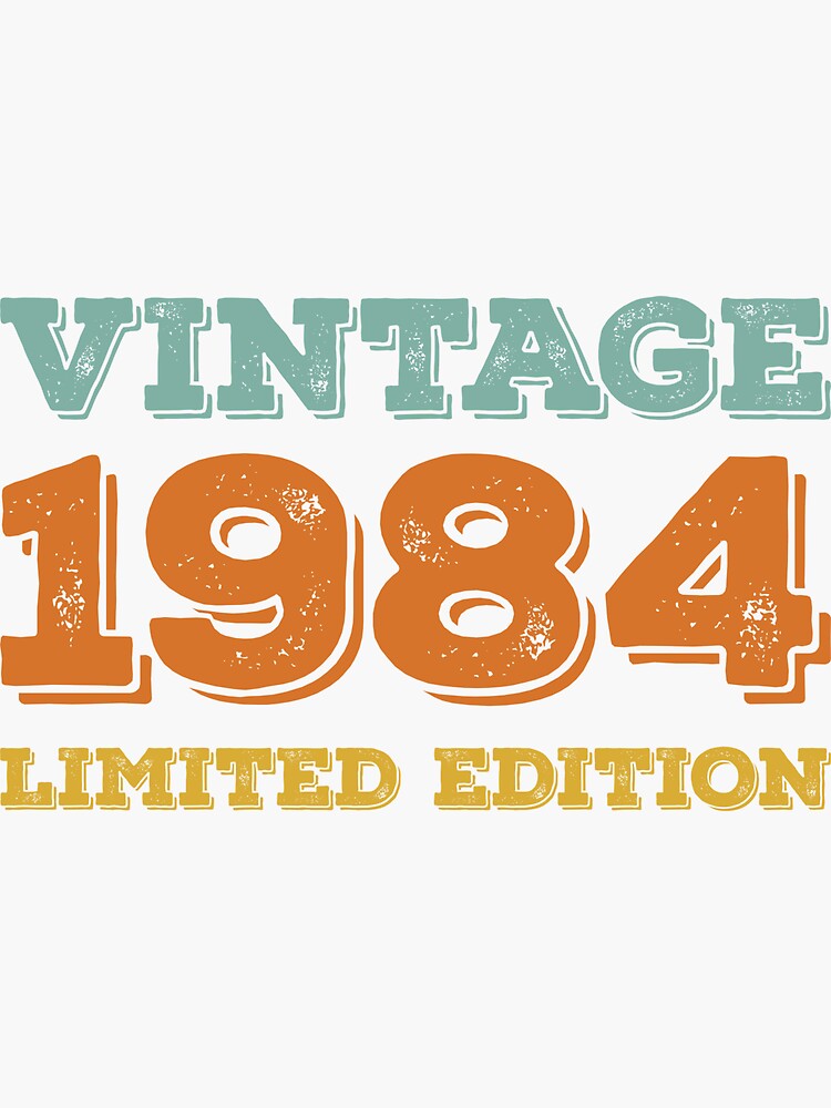 "VINTAGE 1984 LIMITED EDITION DISTRESSED RETRO BIRTHDAY GIFT IDEA ...
