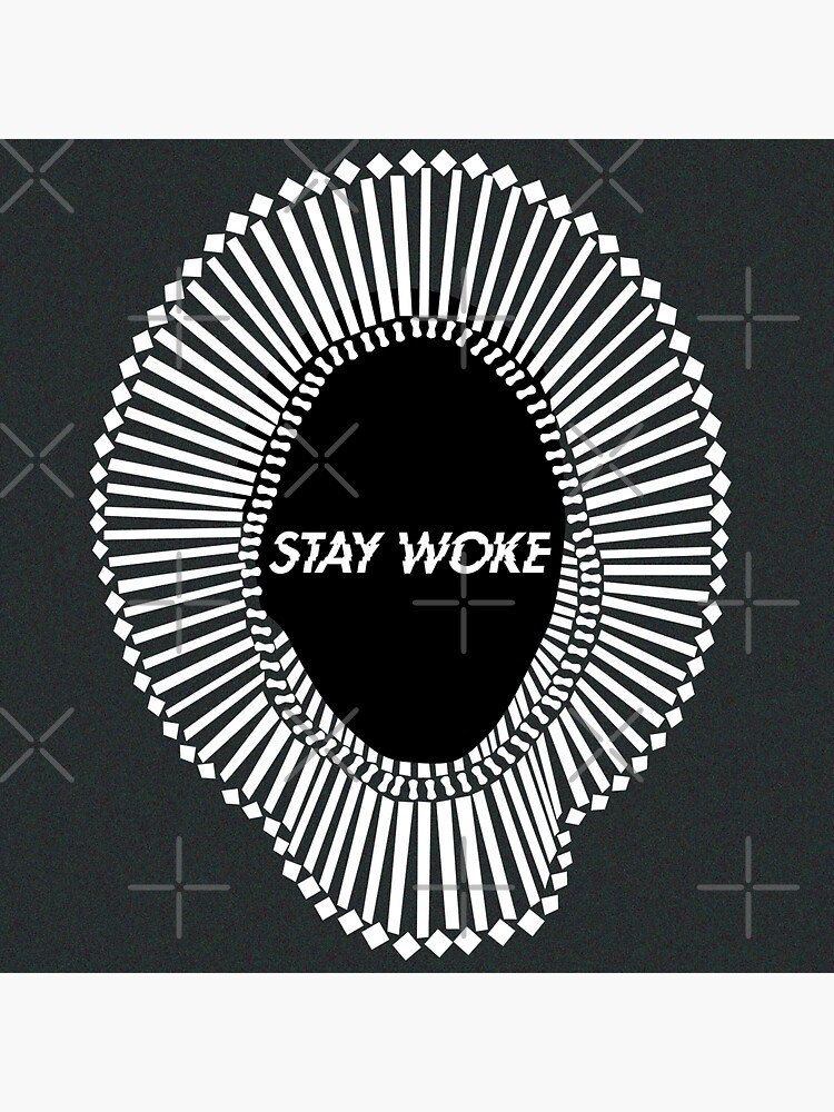 "STAY WOKE" Sticker for Sale by cmfactor | Redbubble