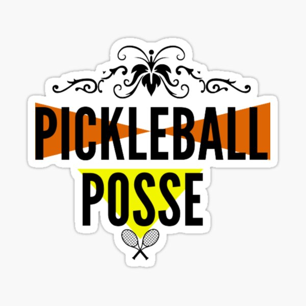 "PICKLEBALL POSSE" Sticker for Sale by LOUCAS6 | Redbubble