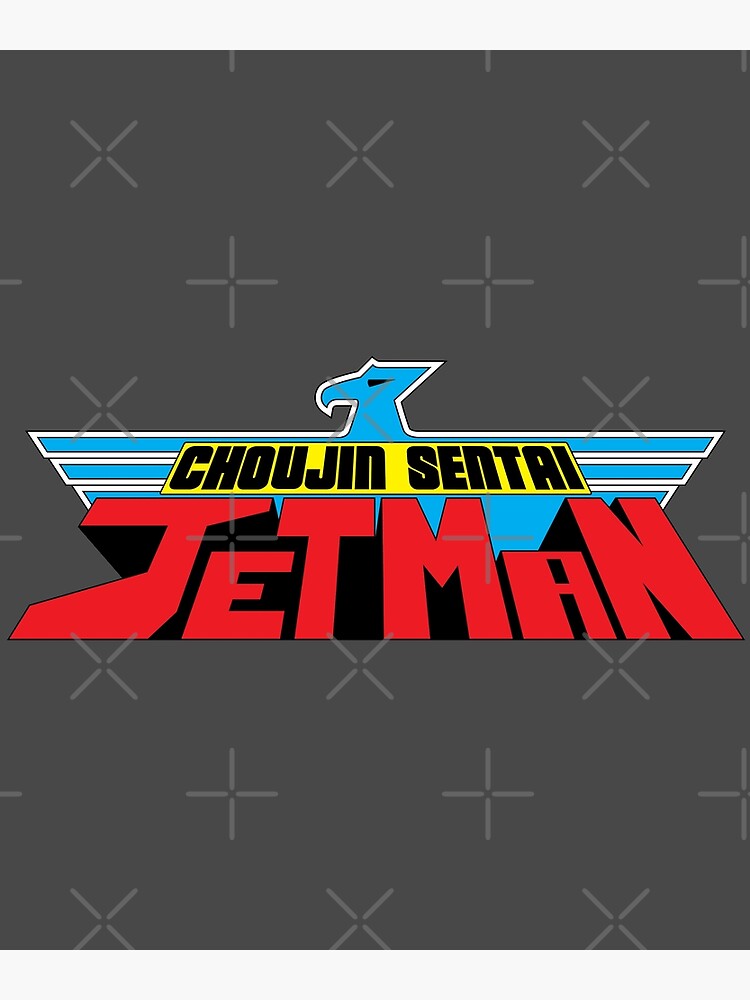 "Choujin Sentai Jetman" Poster for Sale by Rodimus13 | Redbubble