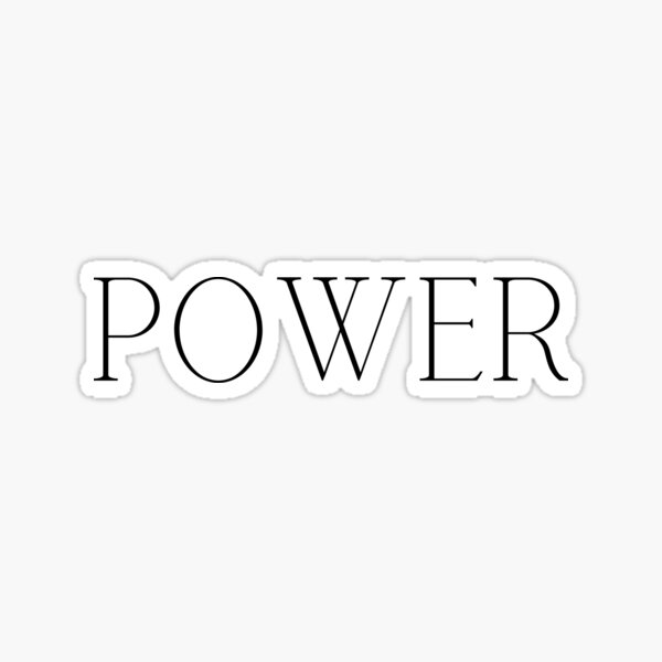 "POWER " Sticker for Sale by vinmighty | Redbubble