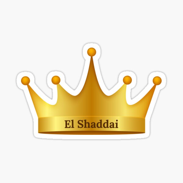 "El Shaddai - The Almighty God" Sticker for Sale by GospelWork | Redbubble