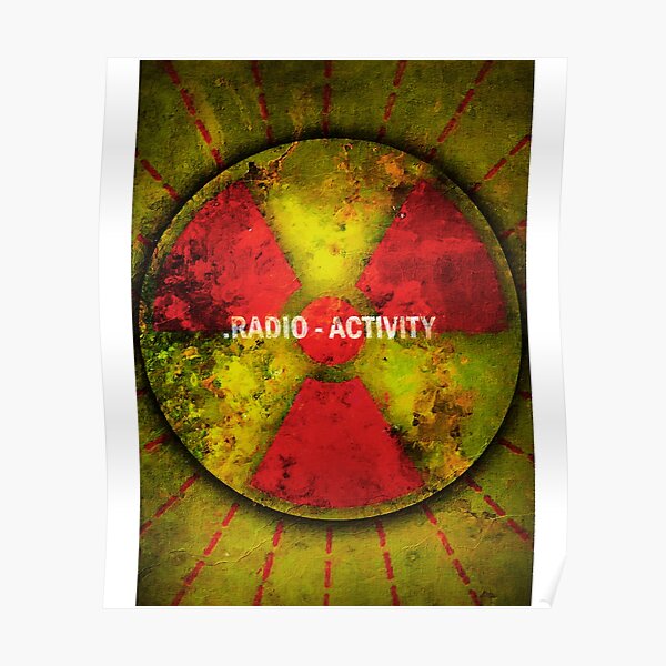 Poster « .RADIOACTIVITÉ », par DungeonShopmy | Redbubble