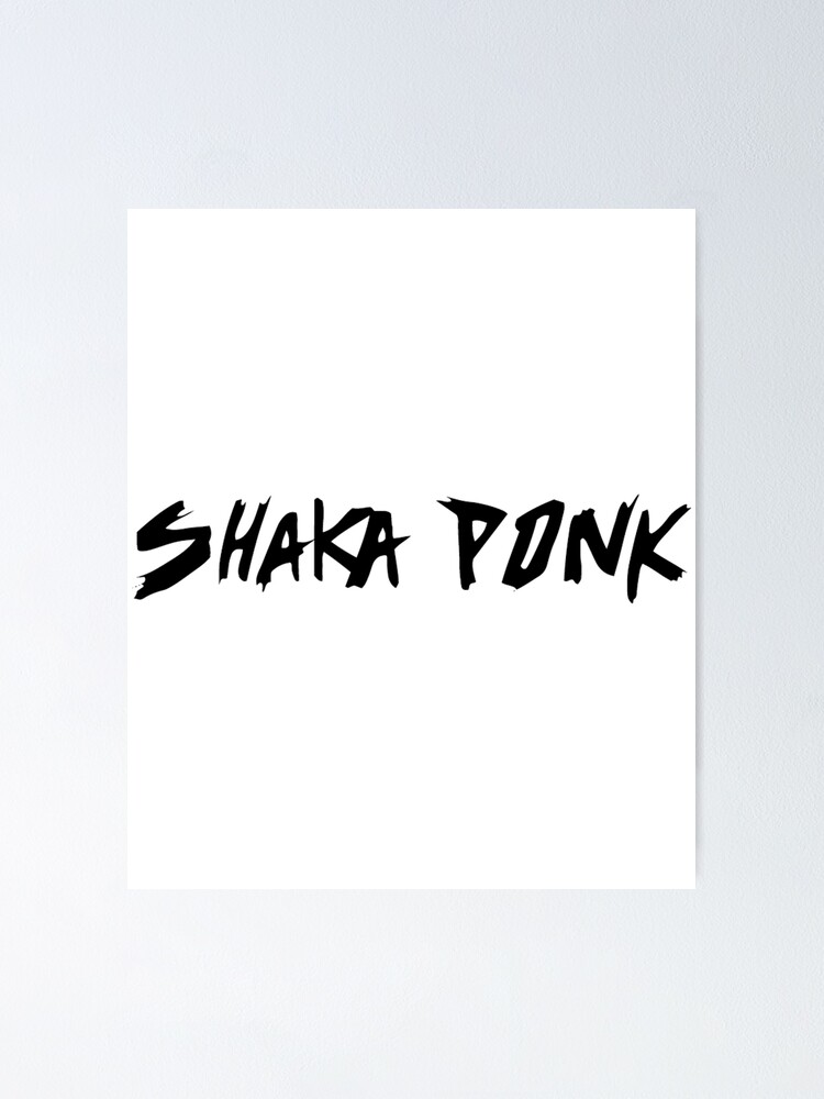 "shaka ponk " Poster for Sale by sarinared | Redbubble