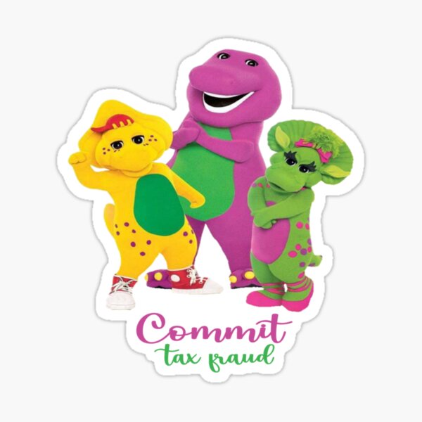 "Barney Tax Fraud " Sticker for Sale by AltBohemian | Redbubble