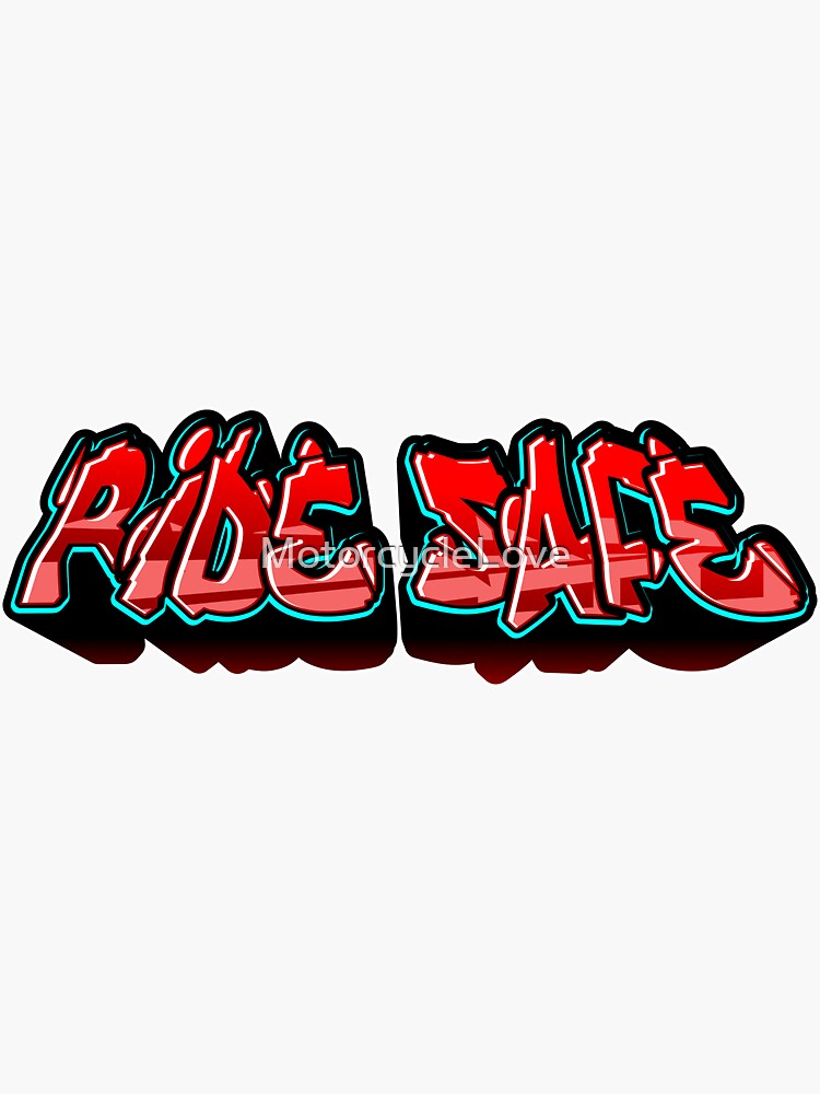 "RIDE SAFE" Sticker by MotorcycleLove | Redbubble
