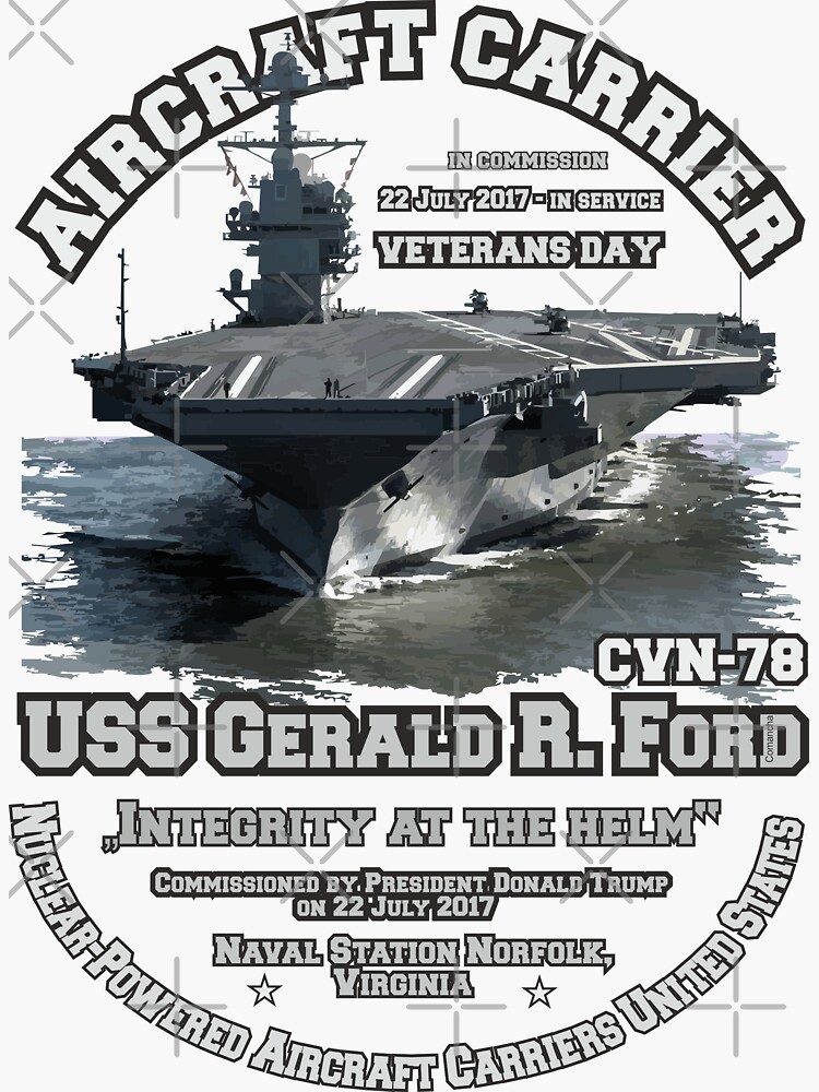 "USS Gerald R. Ford (CVN-78) Aircraft Carrier Veterans Day" Sticker for ...