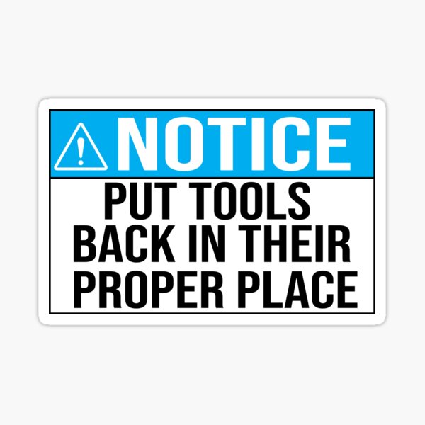 "Funny Toolbox Put Tools Back In Their Proper Place" Sticker for Sale ...