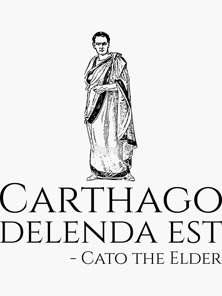 "Carthago Delenda Est - Cato The Elder - Ancient Rome Quote" Sticker ...