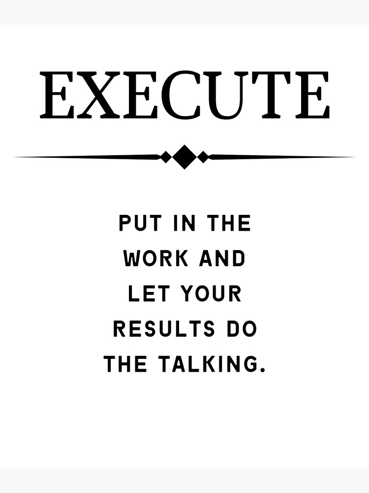 "Execute Definition Motivational And Inspirational Quotes And Sayings ...