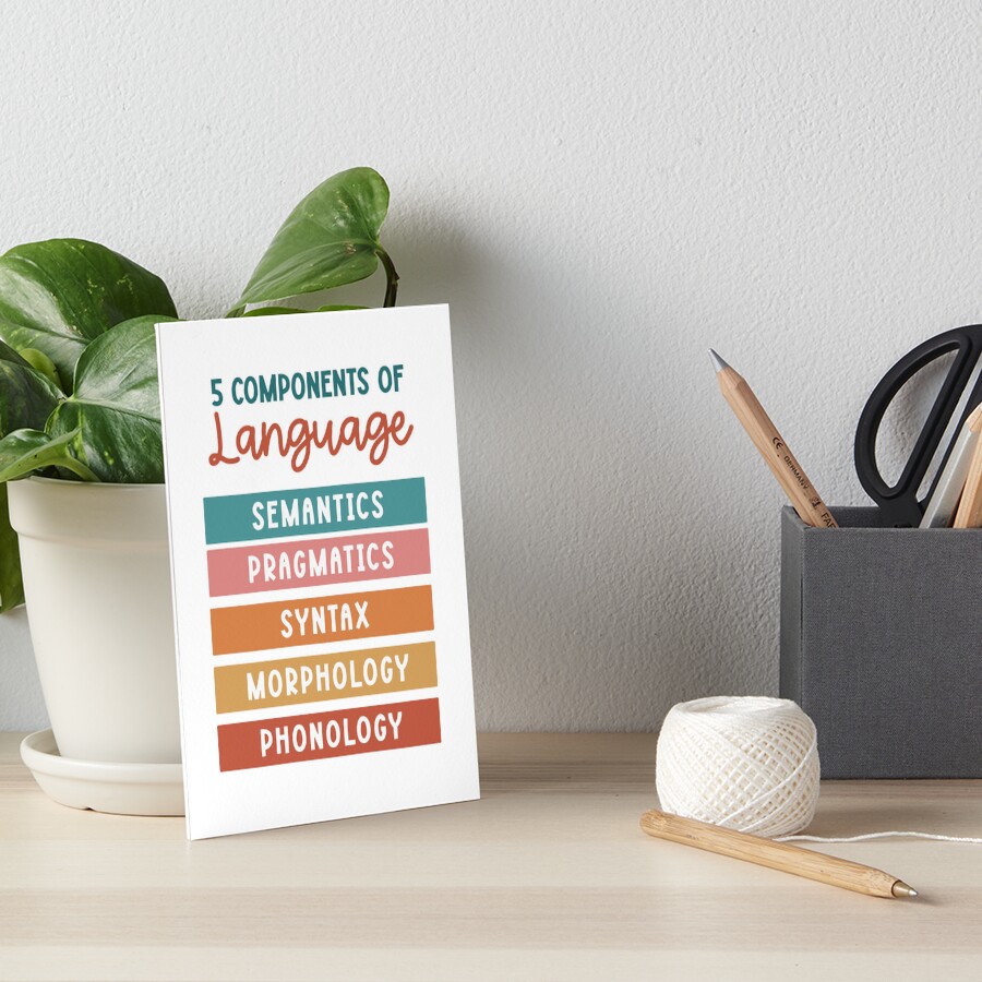 "5 Components of Language" Art Board Print for Sale by PKindThoughts ...