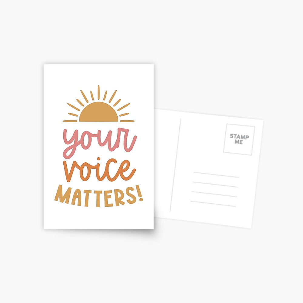 "Your Voice Matters" Poster for Sale by PKindThoughts | Redbubble