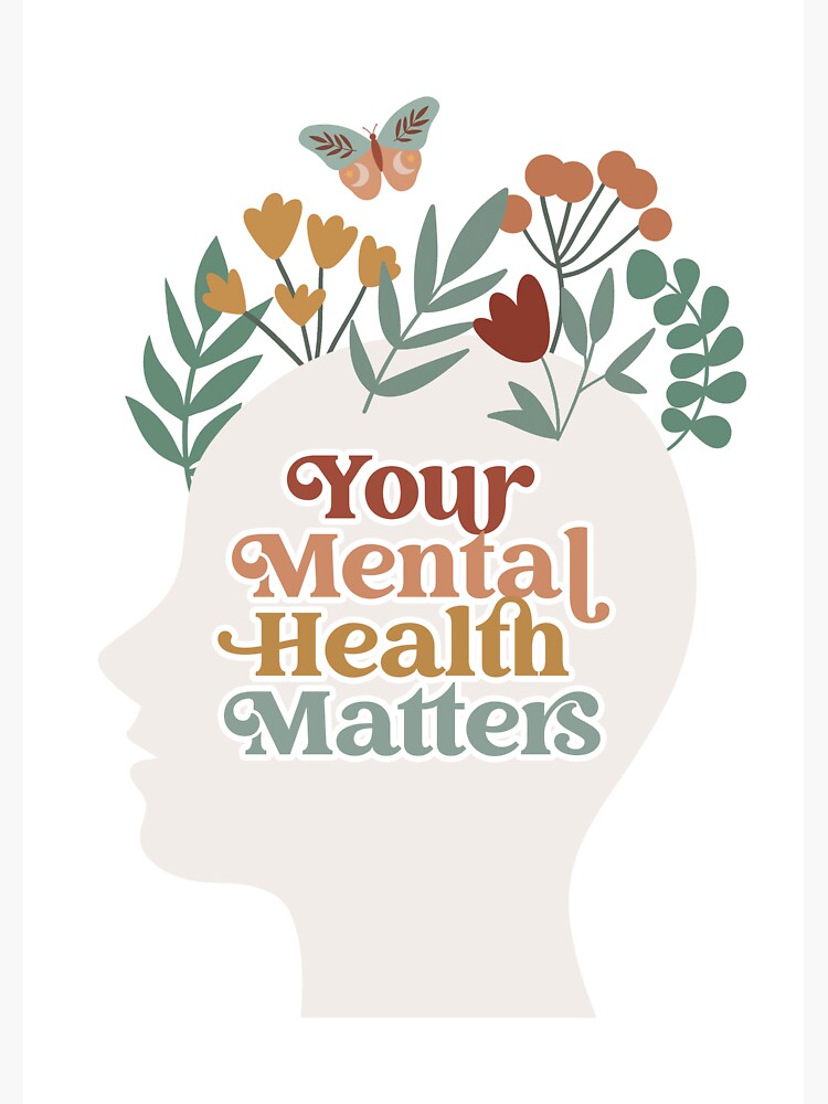 "Your Mental Health Matters" Sticker for Sale by PKindThoughts | Redbubble