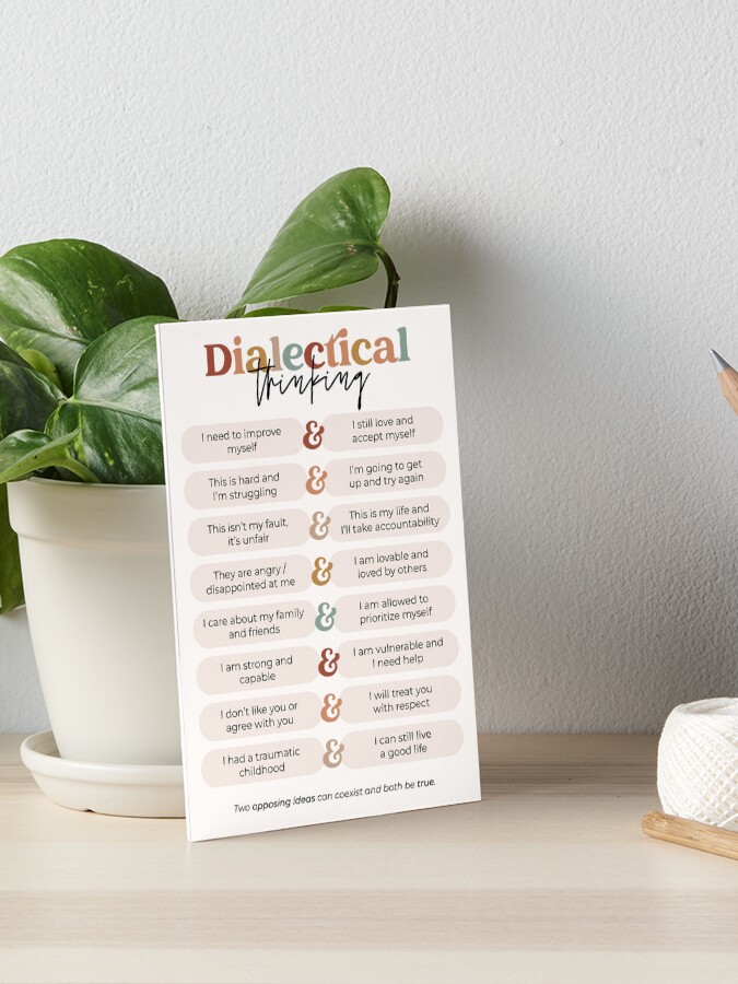 "DBT Dialectical Thinking" Art Board Print for Sale by Plant Kind ...