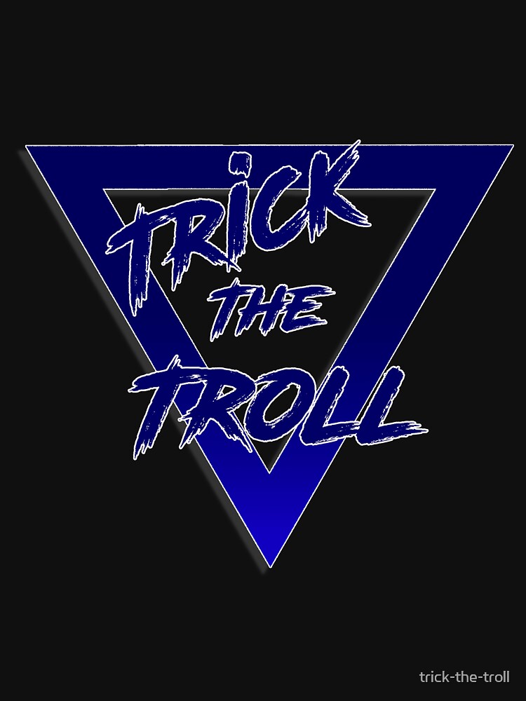"Trick The Troll Logo" T-shirt for Sale by trick-the-troll | Redbubble