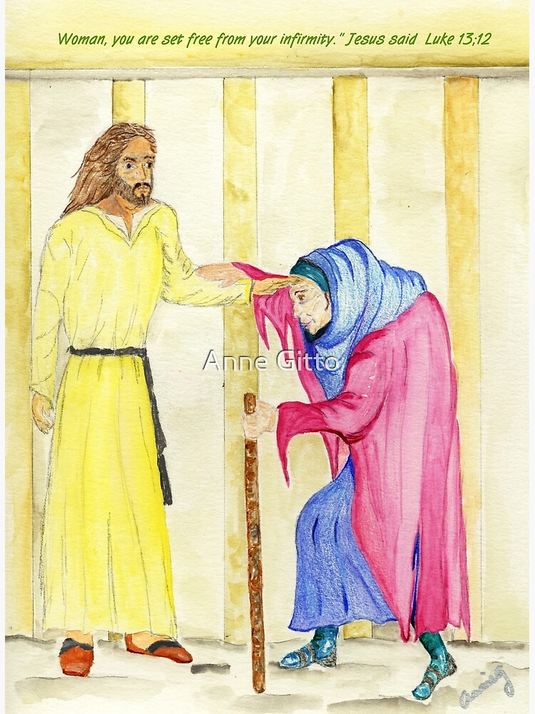 Jesus Heals The Crippled Woman On The Sabbath With Verse Poster By