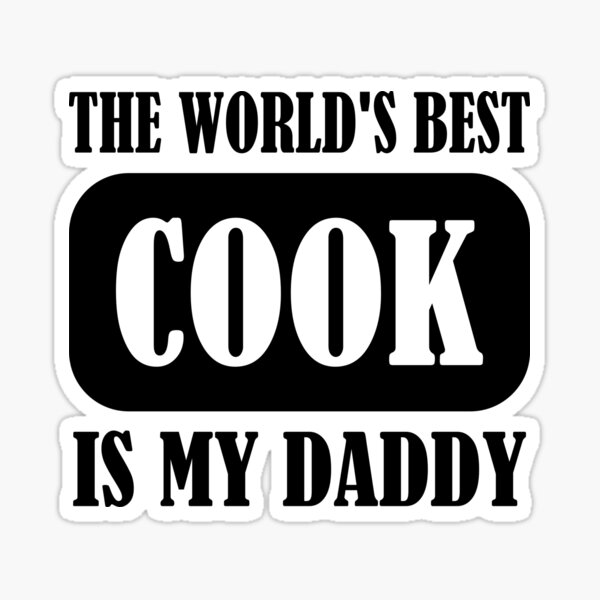 "World's Best Cook Daddy" Sticker for Sale by SkelekingDesign | Redbubble