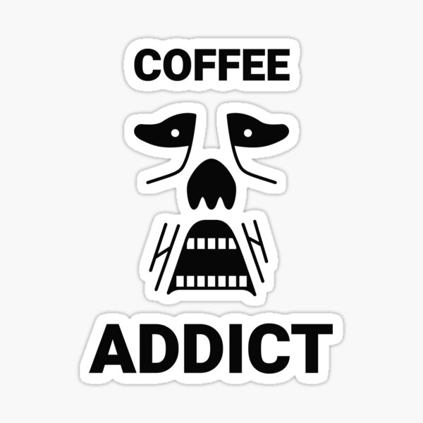 "Coffee Addict" Sticker for Sale by QUOT-s | Redbubble