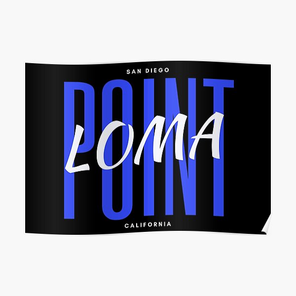 "Point Loma - San Diego" Poster for Sale by MtWoodsonSales | Redbubble