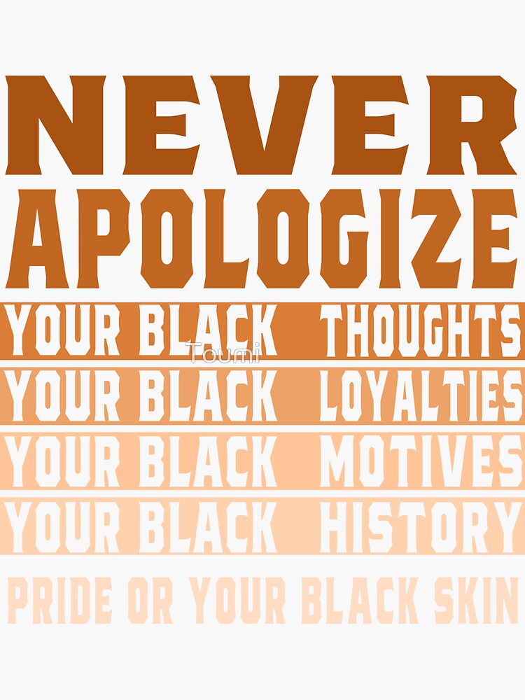 "Never Apologize Black History Month BLM Melanin Pride Afro " Sticker ...