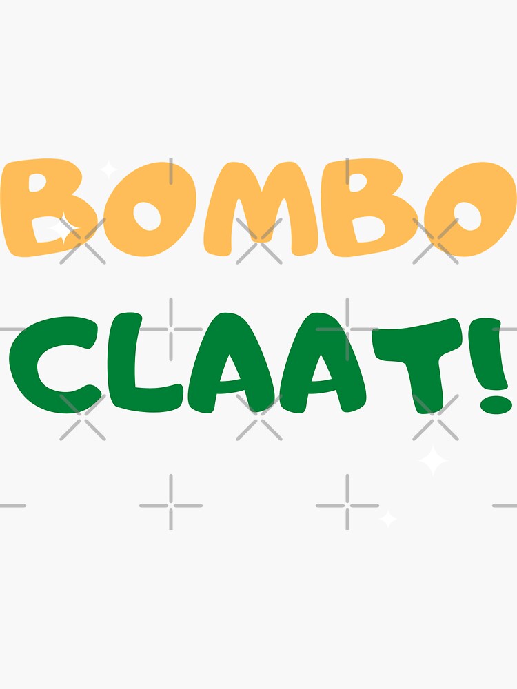 "Bomboclat" Sticker for Sale by Asatsa | Redbubble
