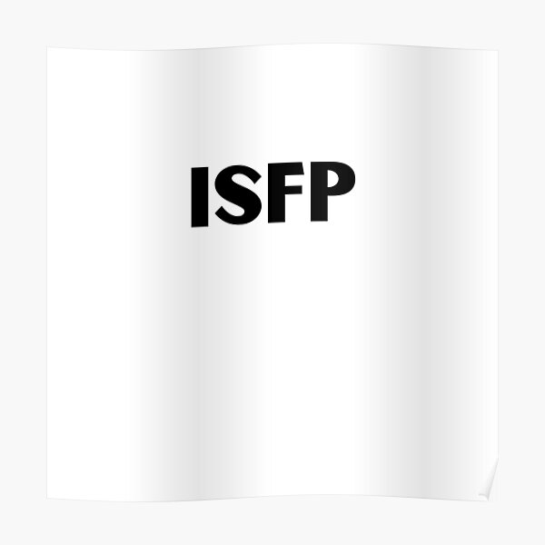 "ISFP" Poster for Sale by khnifssa | Redbubble