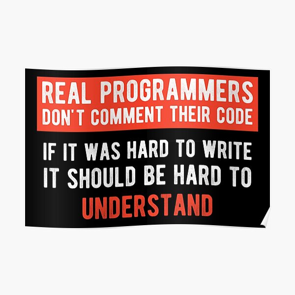 "Real Programmers Don't Comment - Funny Programming Jokes - Dark Color ...
