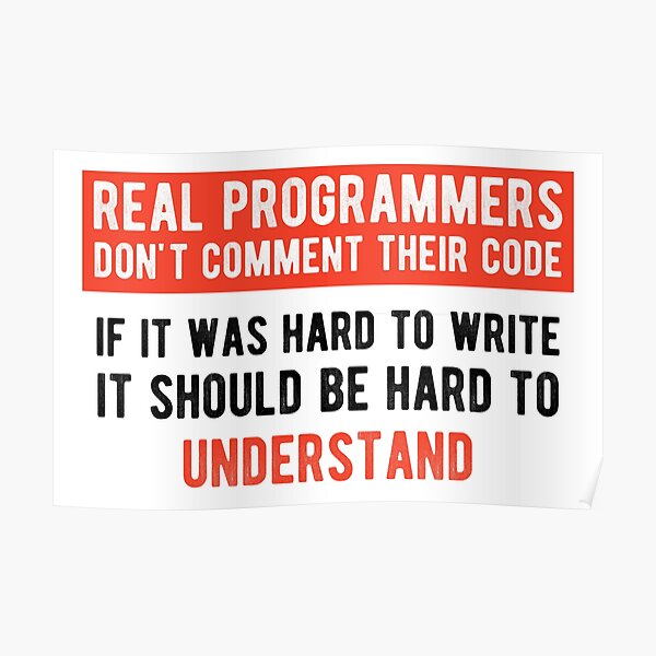 "Real Programmers Don't Comment - Funny Programming Jokes - Light Color ...