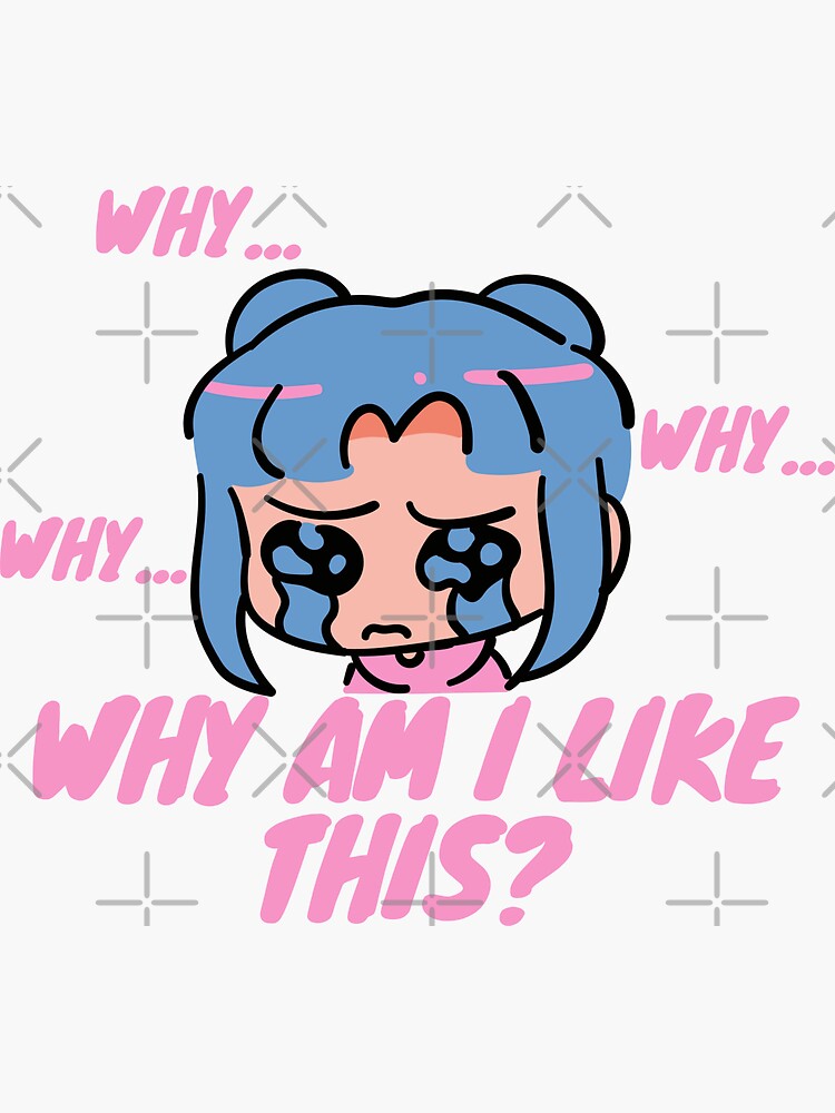"Why... Why... Why... Why Am I like This Emoji - Sad Girl Emoji ...