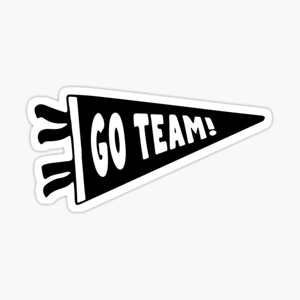 "Go Team! Sports" Sticker for Sale by KitschPieShop | Redbubble