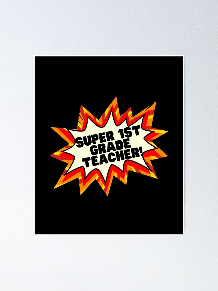"Superhero First Grade Teacher Appreciation" Poster for Sale by ...
