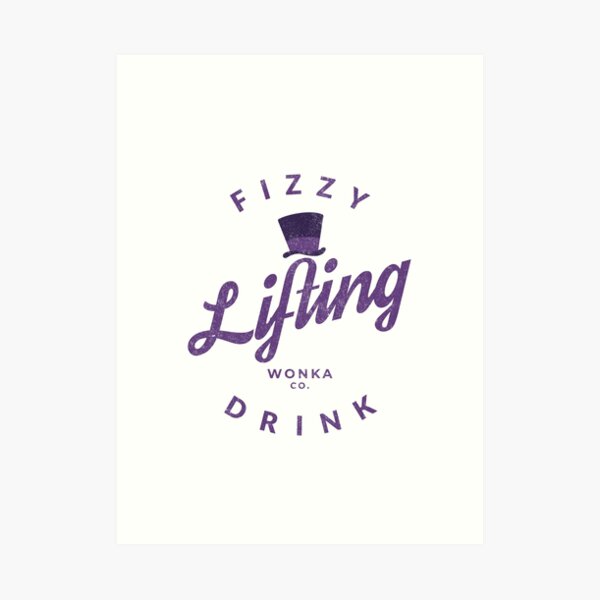 "Fizzy Lifting Drink - Wonka Co. - vintage logo" Art Print for Sale by ...