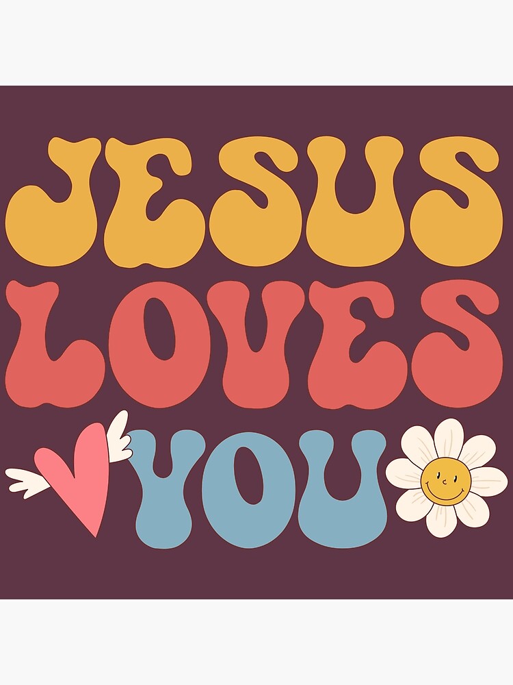 "Groovy Jesus Loves You Christian 70's Hippie" Art Board Print for Sale ...