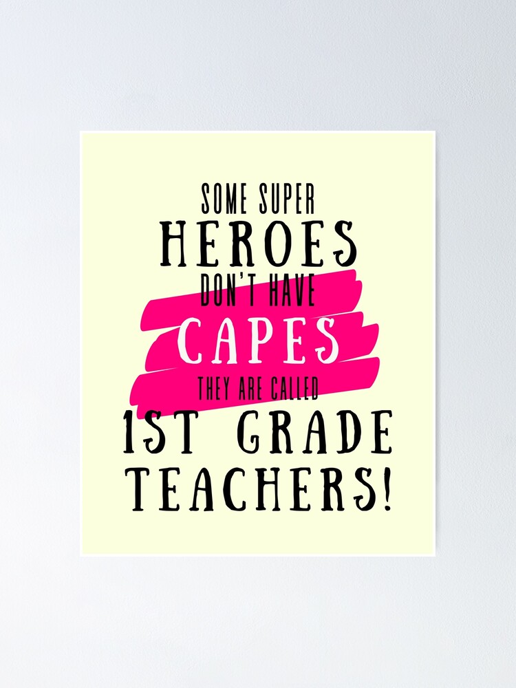 "Superhero First Grade Teacher Appreciation" Poster for Sale by ...