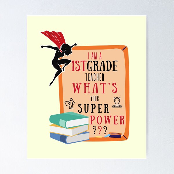 "Superhero First Grade Teacher Appreciation" Poster for Sale by ...