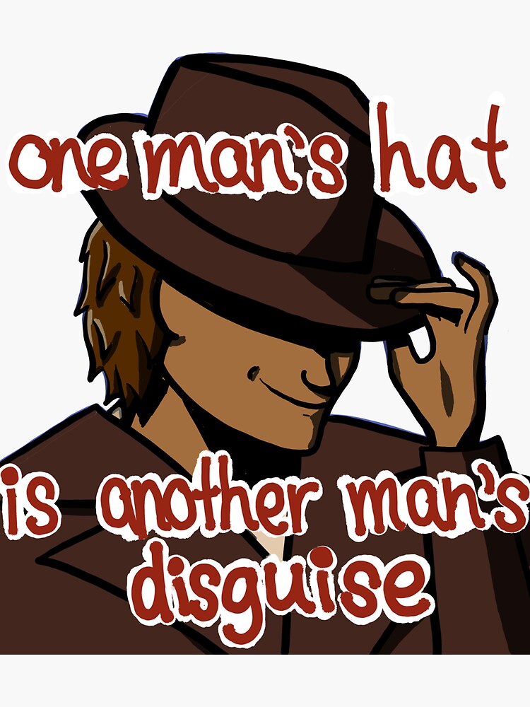 "Wayne "one man's hat..."" Sticker for Sale by AJMuffins | Redbubble