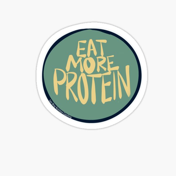 "More Protein_ Green+ Yellow" Sticker for Sale by LexiWray | Redbubble
