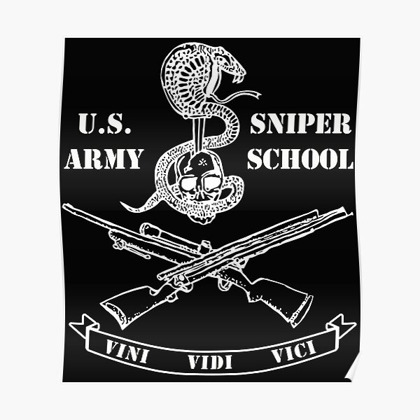 "Army Sniper School Vini Vidi Vici" Poster for Sale by Kengkong27 ...