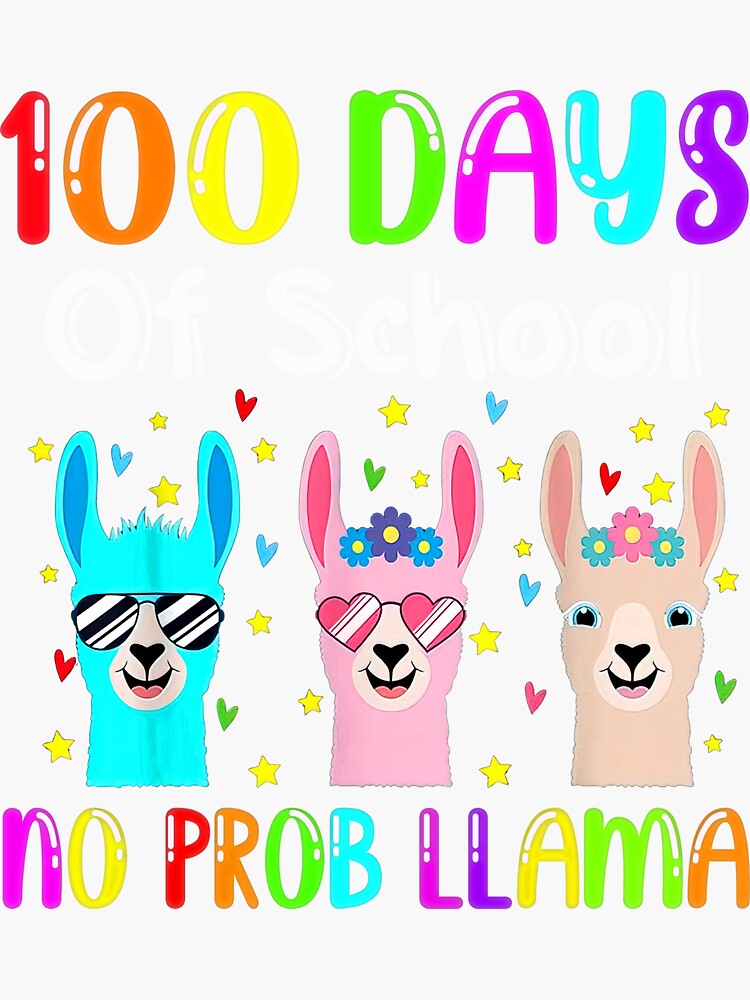 "100 Days Of School No Prob Llama Llama Teacher And Student" Sticker ...