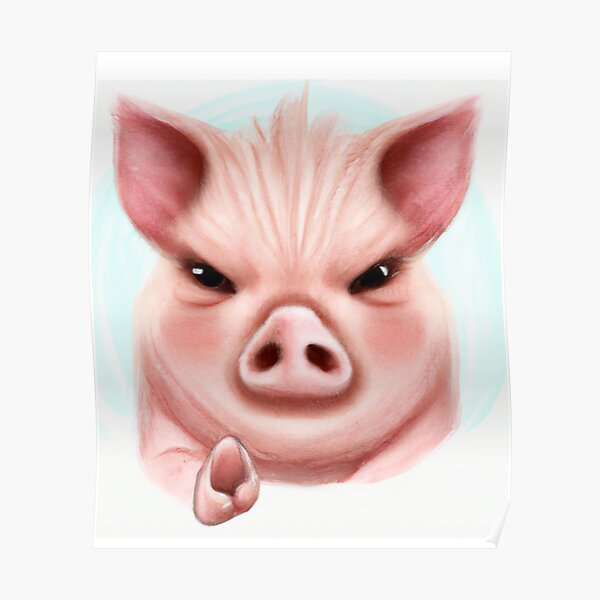 "Mean Pig. Judging Animals" Poster for Sale by LeanDesigns | Redbubble