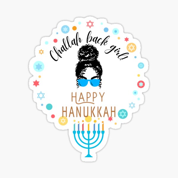 "Challah Back Girl" Sticker for Sale by myxedgyrl | Redbubble