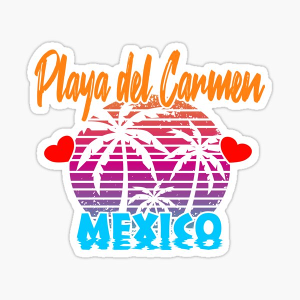 "Playa Del Carmen Mexico" Sticker for Sale by phys | Redbubble